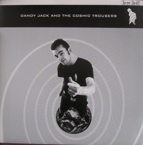Dandy Jack ‎– Dandy Jack And The Cosmic Trousers – Sixth Garden Records